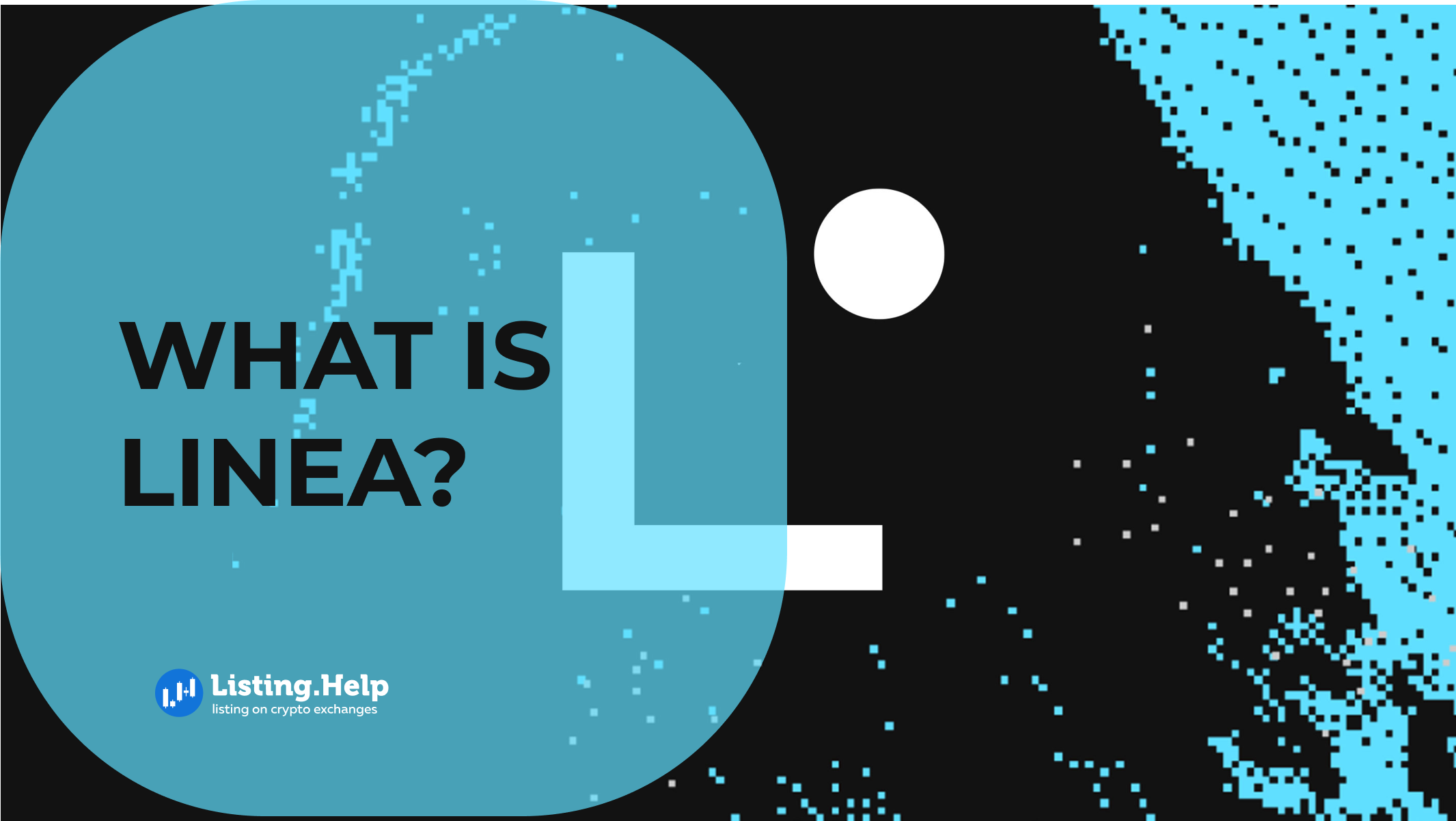 What is Linea Blockchain? - Listing.Help | #1 Exchange Listing Agency
