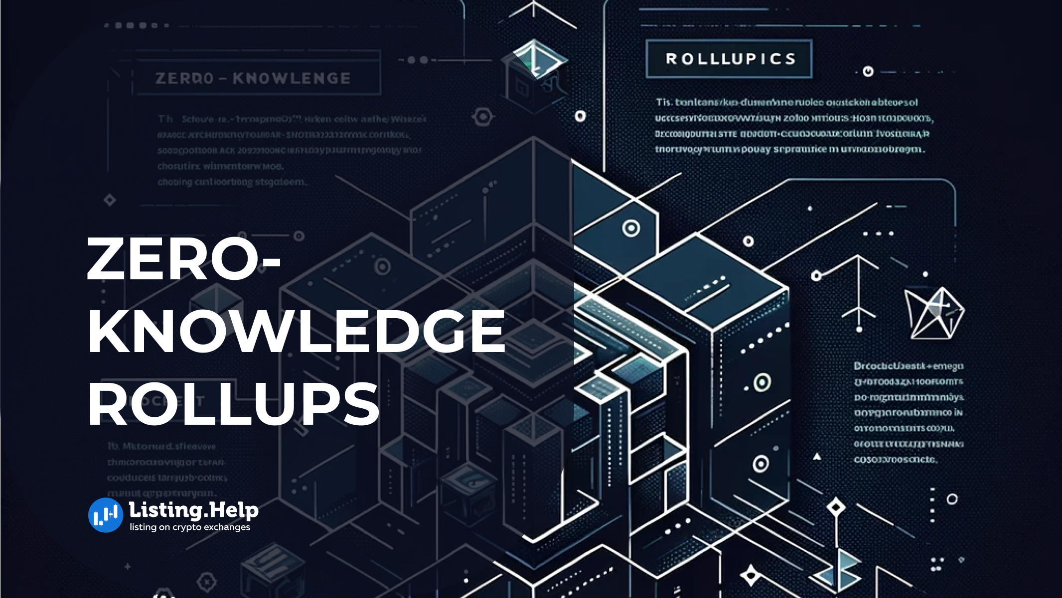 What Are Zero-Knowledge Rollups? - Listing.Help | #1 Exchange Listing Agency