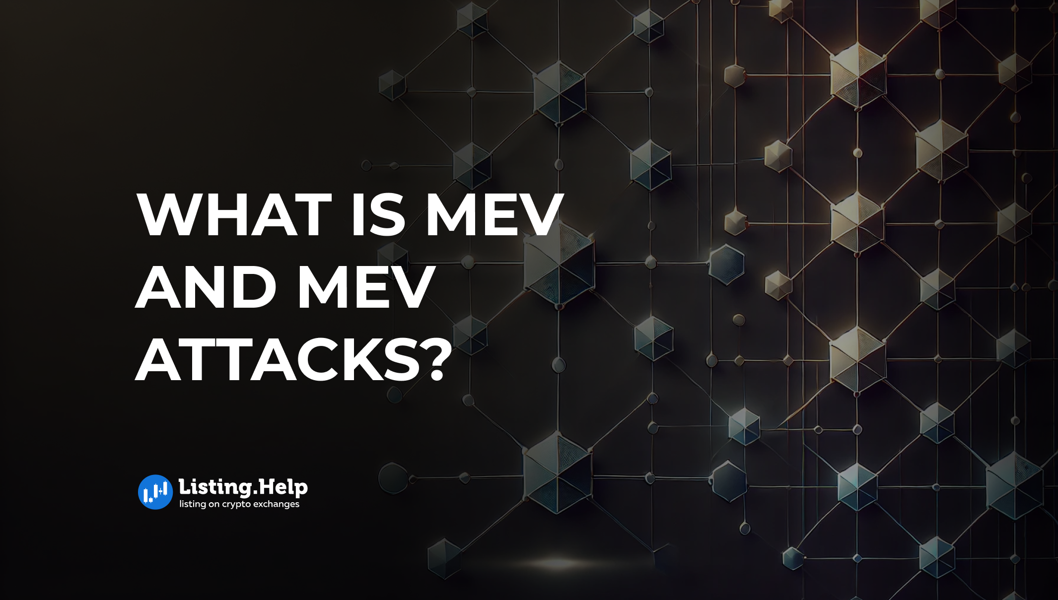 What Is MEV (Maximal Extractable Value) in and MEV Attacks? - Listing ...