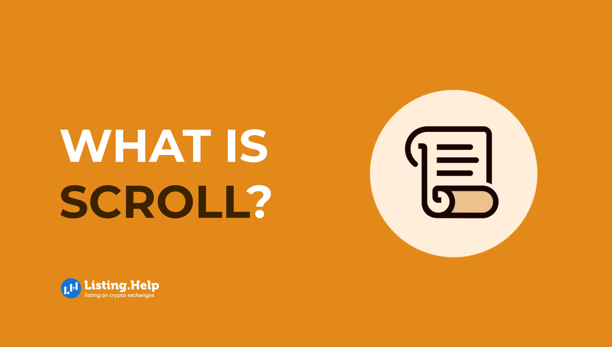 What is Scroll (SCR)? - Listing.Help | #1 Exchange Listing Agency