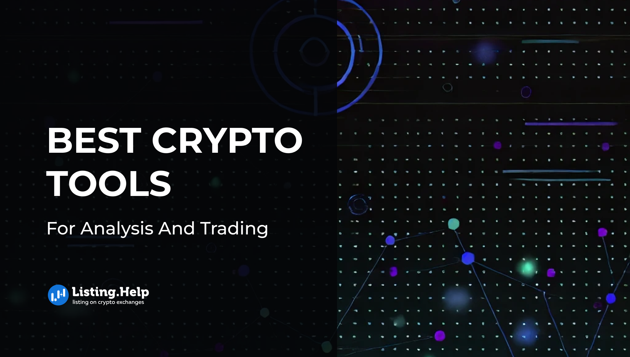 Best Crypto Tools for Analysis and Trading - Listing.Help | #1 Exchange ...
