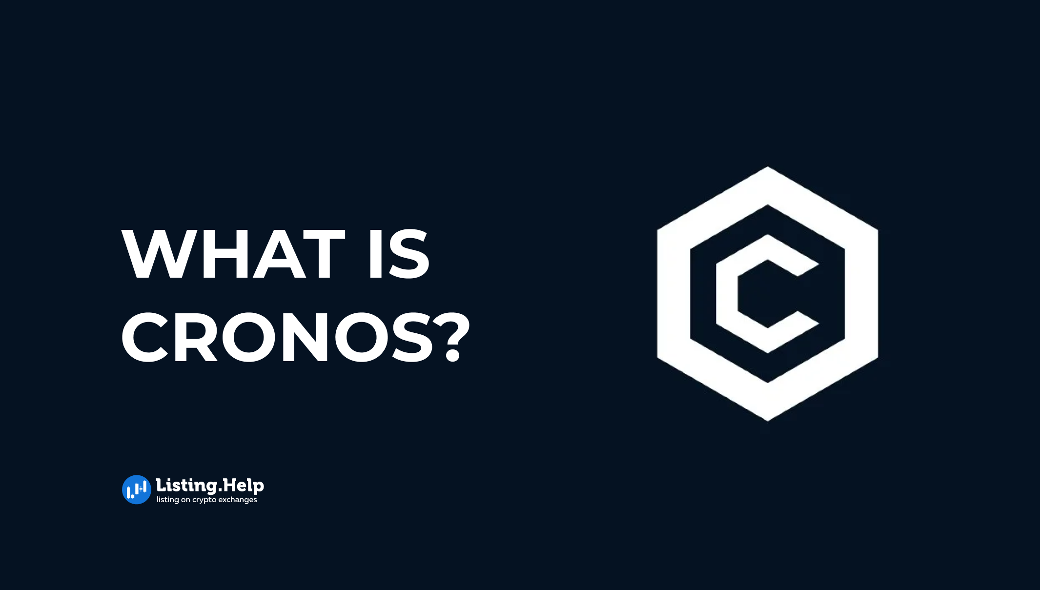 What is Cronos (CRO)? - Listing.Help | #1 Exchange Listing Agency
