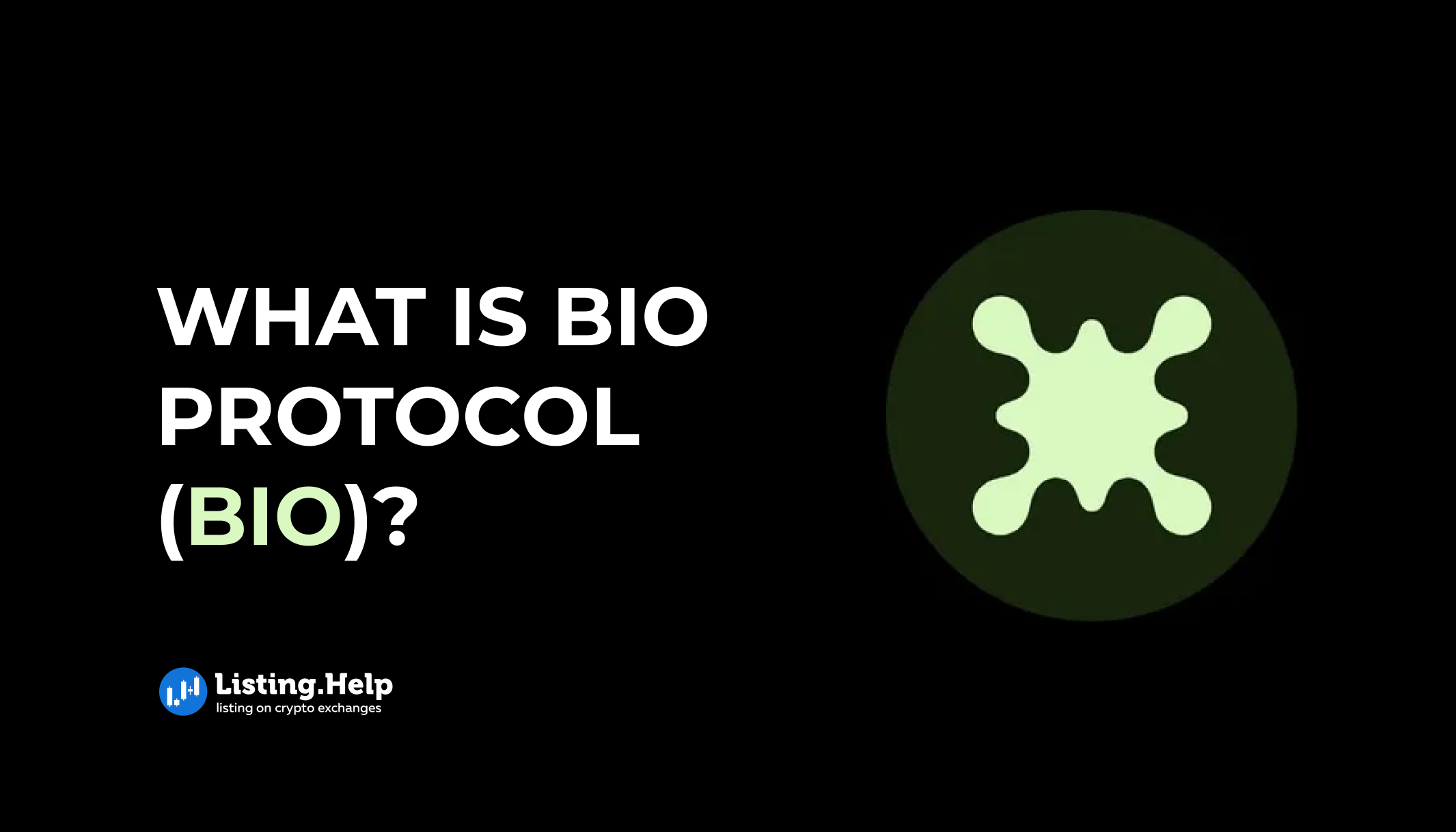 What Is Bio Protocol (BIO)? - Listing.Help | #1 Exchange Listing Agency