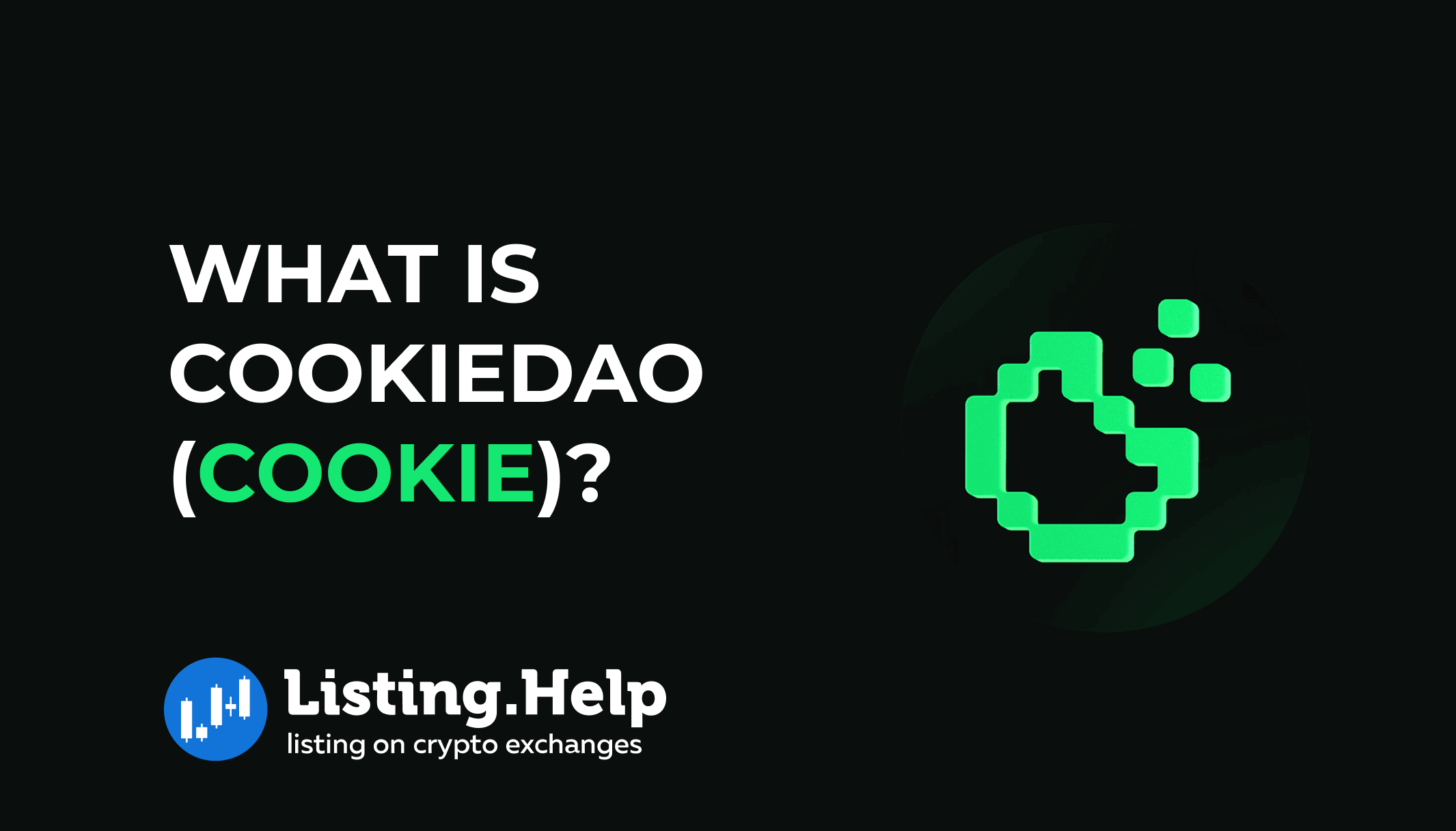 What is CookieDAO (COOKIE)? - Listing.Help | #1 Exchange Listing Agency