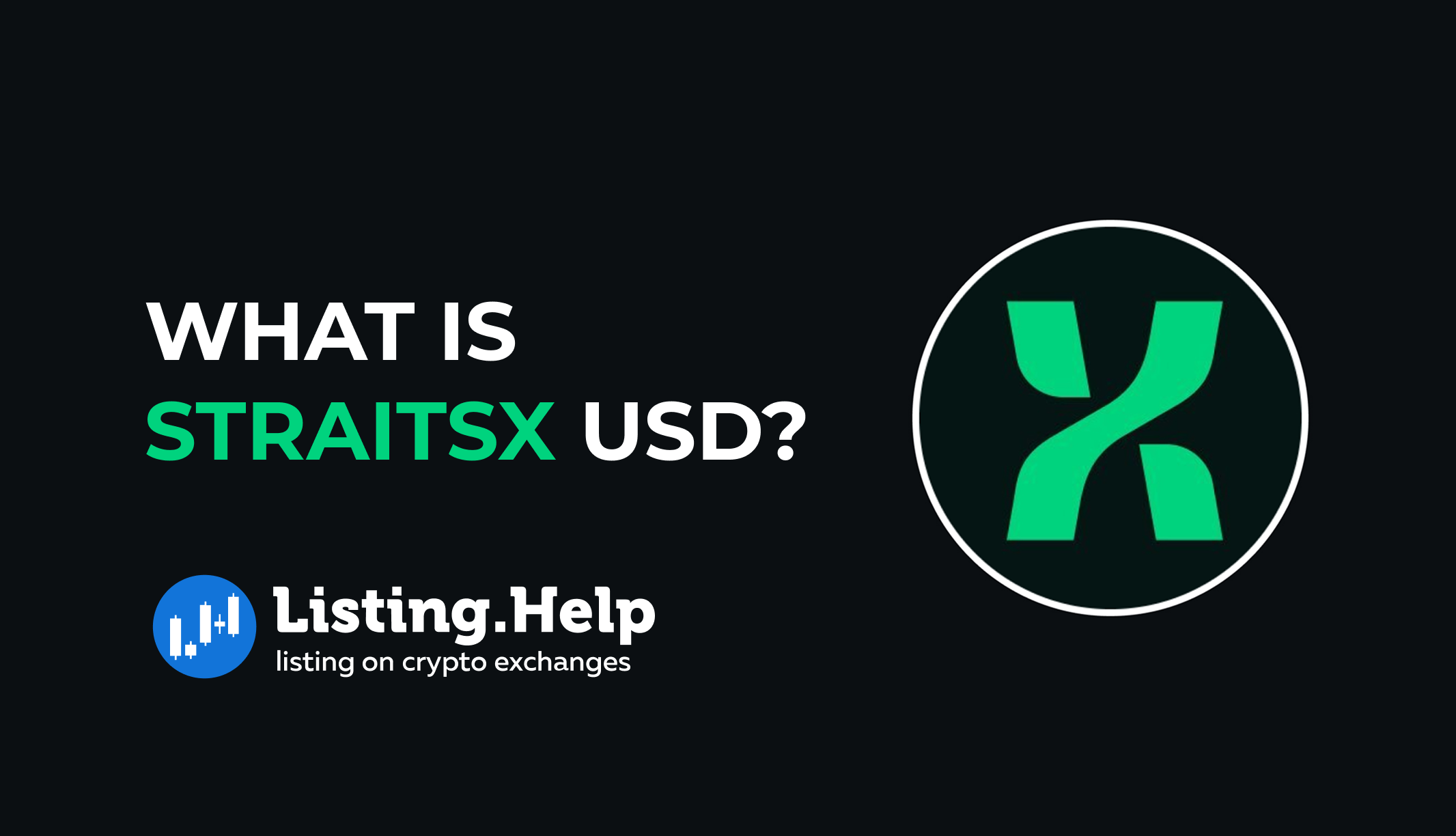 What is StraitsX USD (XUSD)? - Listing.Help | #1 Exchange Listing Agency