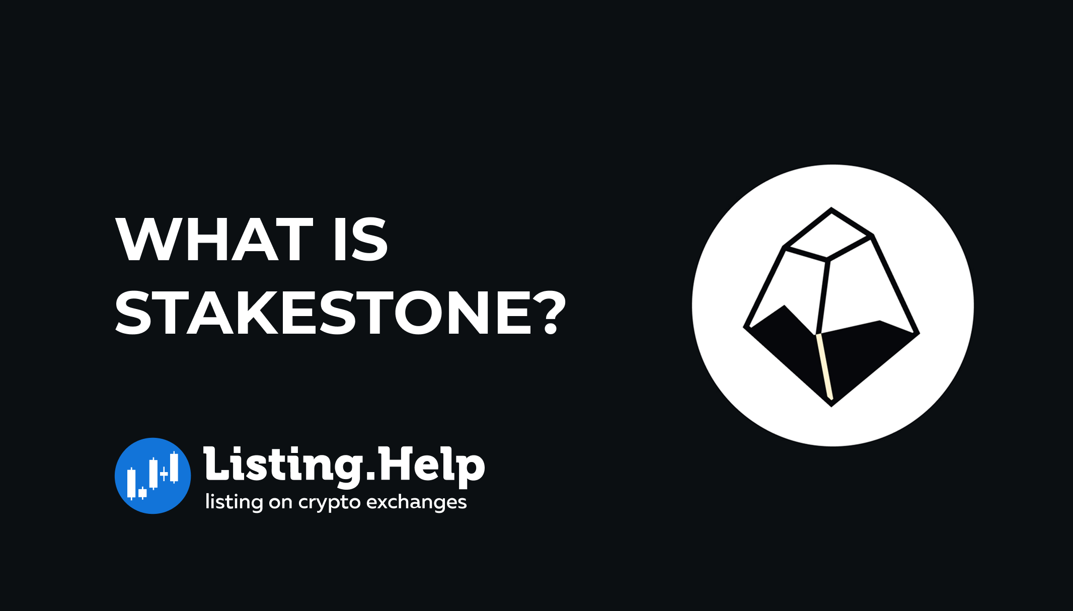 What is StakeStone (STO)? - Listing.Help | #1 Exchange Listing Agency