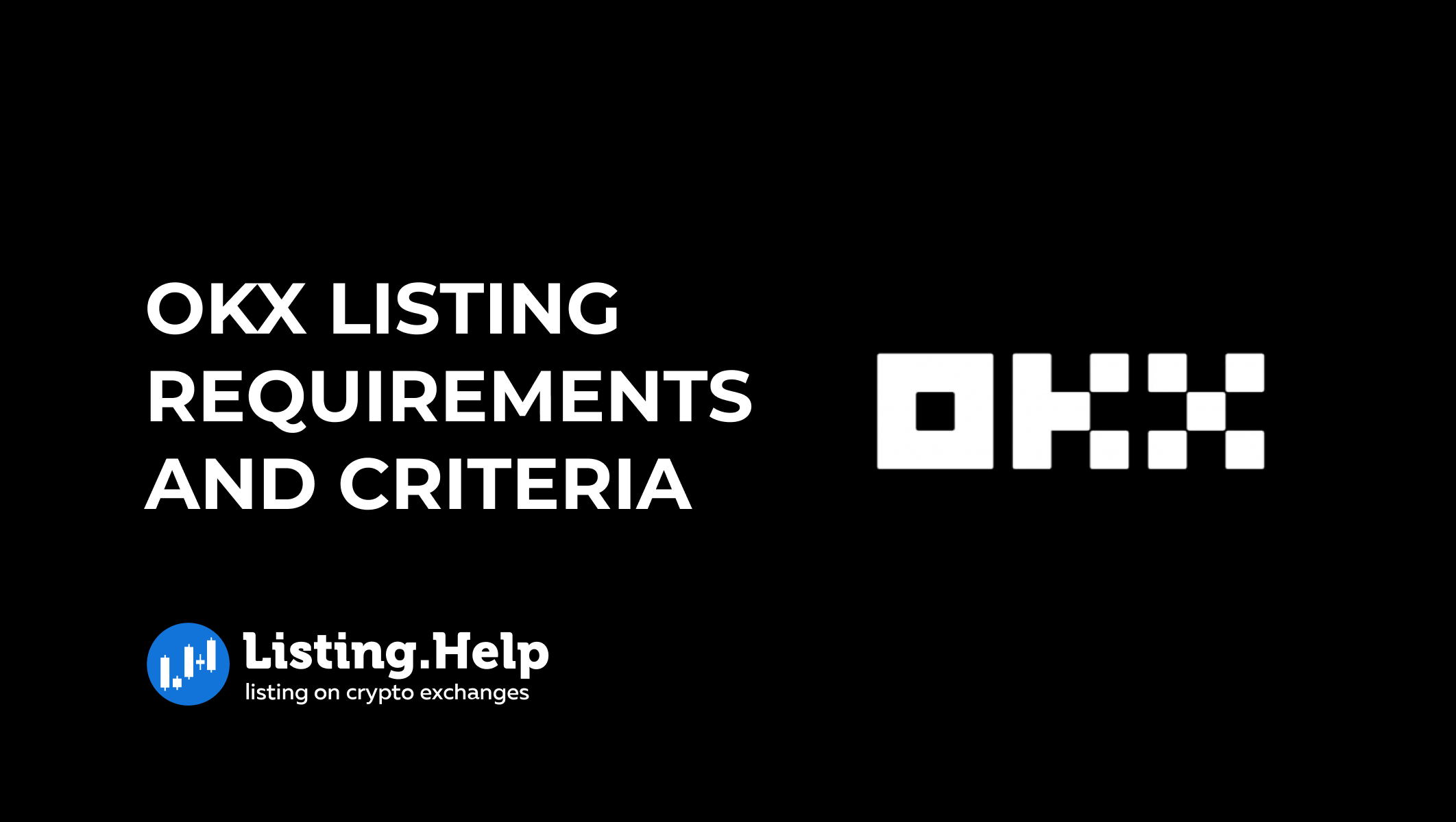 OKX Listing Requirements | How to Apply and Get Approved