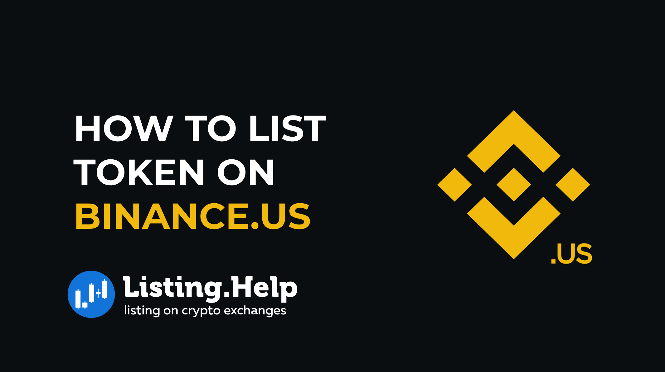 How to List a Token on Binance US: Step-by-Step Guide