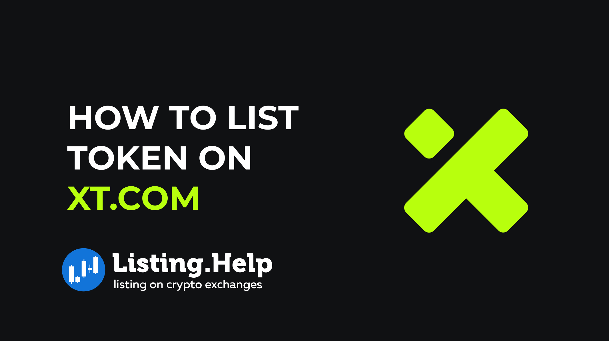 How to List a Token on XT.com: Complete Step-by-Step Guide