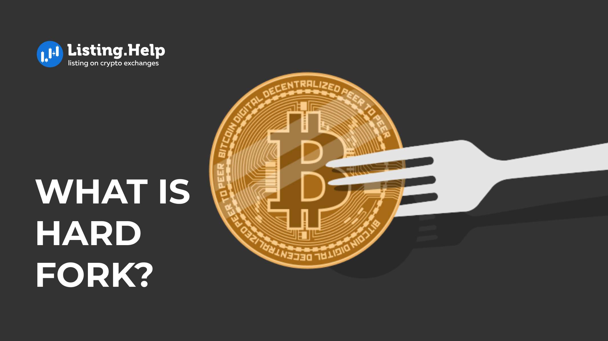 What is a Hard Fork in a Blockchain? How Does it Work? - Listing.Help ...