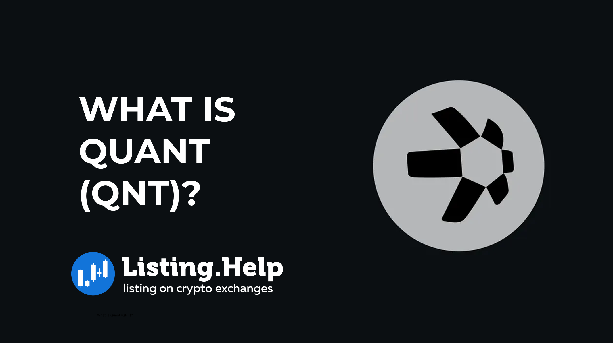 What is Quant (QNT)? - Listing.Help | #1 Exchange Listing Agency